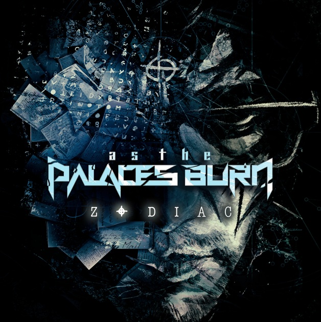 Zodiac, novo álbum da banda As The Palaces Burn